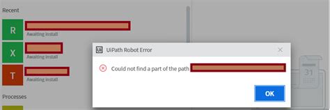 uipath robot error could not find a part of the path xxxxx