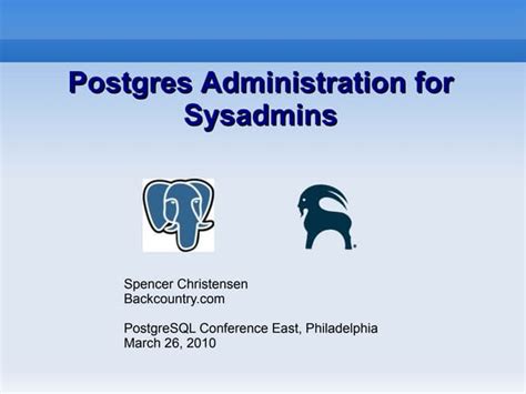Postgresql Administration For System Administrators Ppt