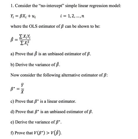 1 Consider The No Intercept Simple Linear Regression Model Yi Bxi Ui 1