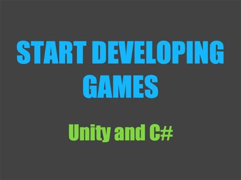 start developing games with unity and c tom weiland