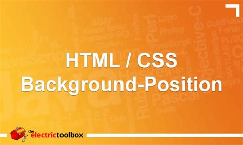 Html Css Background Position The Electric Toolbox Blog