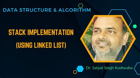 Stack Implementation Using Linked List Youtube