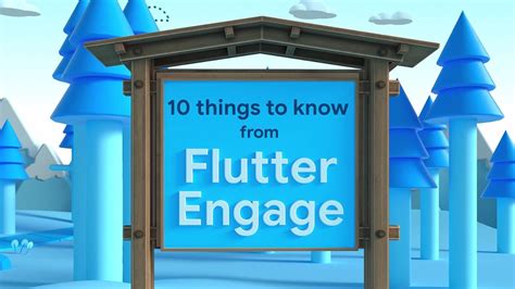 top 10 things you need to know about flutter engage ️ flutter news