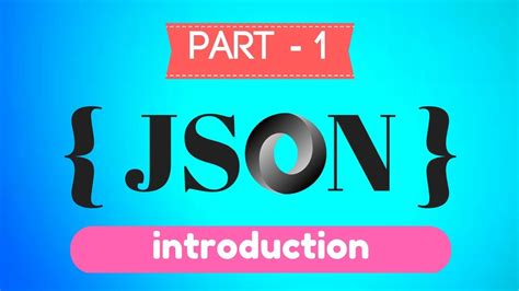 json tutorial javascript object notation part 1