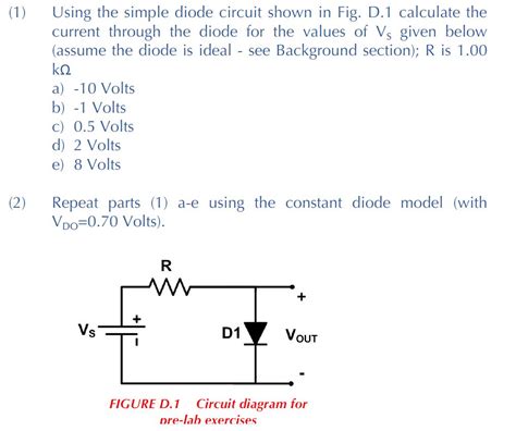 Solved Using The Simple Diode Circuit Shown In Fig D 1
