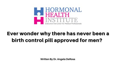 Why Is There No Birth Control Pill Approved For Men