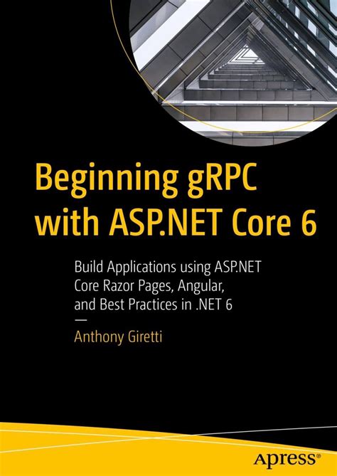 Beginning Grpc With Asp Net Core 6 Scientific Programmer