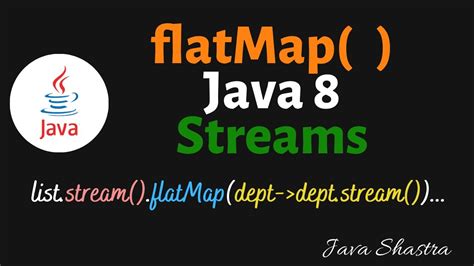 flatmap in java 8 stream flatmap java shastra youtube