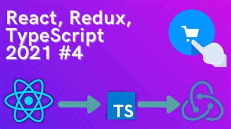 learn react redux and typescript in 2021 shopping cart example cart