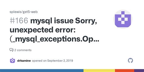 mysql issue sorry unexpected error mysql exceptions