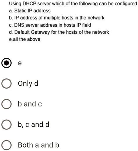 Solved Which Option Is Correct For The Given Question Using A Dhcp