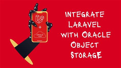 integrate and deploy laravel with oracle object storage from oracle