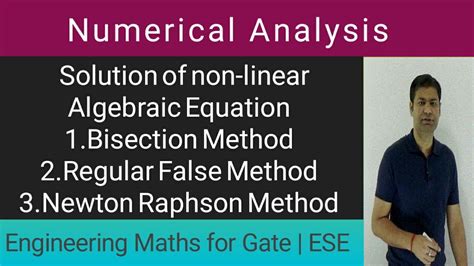 8 1 bisection method regular false method newton raphson method