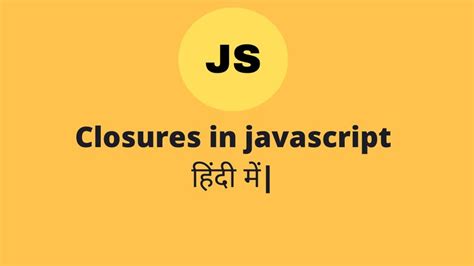 Image result for Closure Function in JavaScript in Tamil