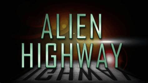 Image result for Alien Highway Dailymotion