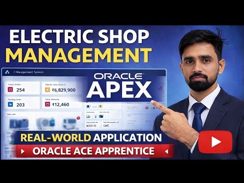 Electric Shop Management System in Oracle APEX with AI Integration | Oracle ACE Apprentice