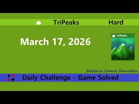 Microsoft Solitaire Collection | Tripeaks Hard - March 17, 2026 | Daily Challenges