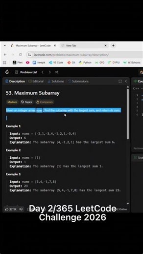 Day 2/365 LeetCode Challenge | Maximum Subarray Sum | Kadane’s Algorithm 🔥 Problem No 53