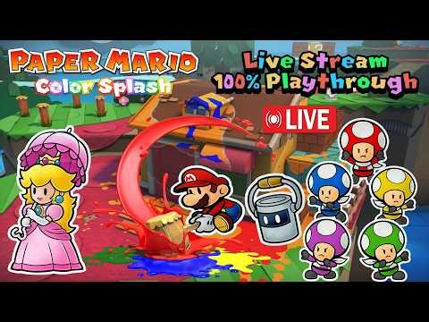 Paper Mario: Color Splash - 100% Playthrough - Part 4 The Search for 2 Big Paint Stars