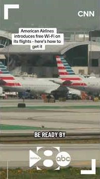 American Airlines introduces free Wi-Fi on some flights