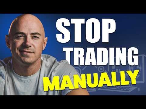 I Stopped Trading Manually