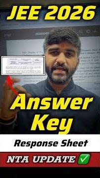 Answer Key & Response Sheet JEE 2026 NTA Update✅ | JEE Mains Answer Key 2026 | JEE Mains Result Date