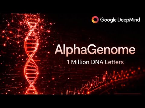 AlphaGenome: DeepMind's AI That Reads 1 Million DNA Letters at Once