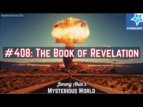 Book of Revelation Explained: 5 Interpretations Ranked — Jimmy Akin's Mysterious World