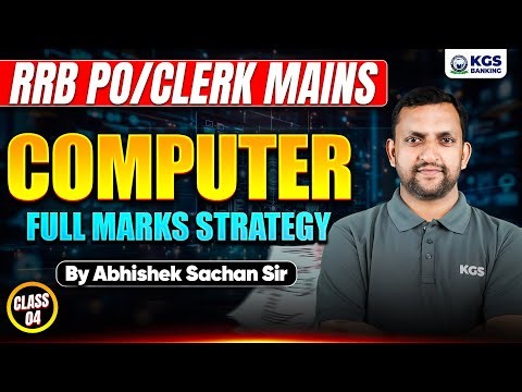 IBPS RRB PO/Clerk Mains 2025 | Computer Awareness for Bank Exams Class 04 | By Abhishek Sachan Sir