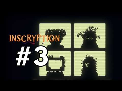 Inscryption – Part 3: The Scrybe of Death Falls…(No Commentary)