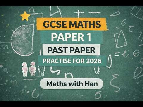 GCSE Maths Paper 1 - Past Paper from May 2024/Revision and Practise for 2026