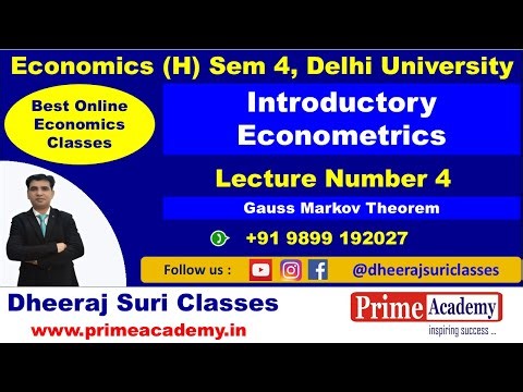 Simple Linear Regression Lecture 4, Gauss Markov Theorem, Introductory Econometrics, Eco (H) Sem IV