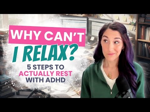 5 Things I Learned to Manage Restlessness with ADHD | Ep. 334
