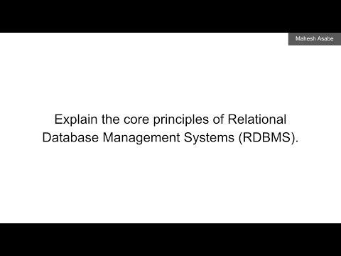 Explain the core principles of Relational Database Management Systems (RDBMS).