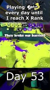 [Day 53] Playing Splatoon 3 every day until I reach X