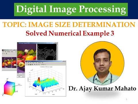 Module 1.1: Image Size Determination and its Transmission | Solved Numerical Example 3 | DIP #like