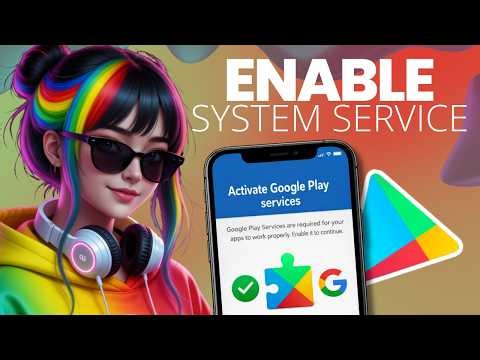 How To Enable Google Play Services On Android (2026)