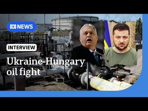 Ukraine, Hungary clash over crucial oil pipeline from Russia | The World | ABC News