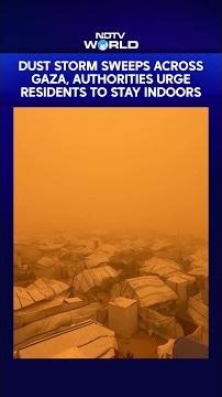 Dust Storm Sweeps Across Gaza, Authorities Urge Residents To Stay Indoors