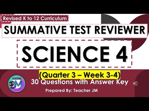 SCIENCE 4 Quarter 3 Summative Test Reviewer Week 3-4