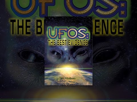 UFOTV Presents: UFOs: The Best Evidence Volume 1 - The Visitors