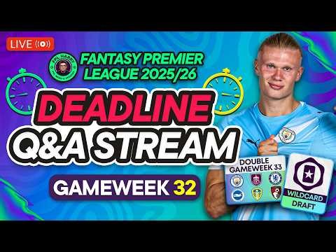 WILDCARD ACTIVE LIVE 🚨 FPL GW32 LIVE DEADLINE STREAM 📸 | Fantasy Premier League 2025/26