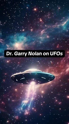 (Repost) Dr. Garry Nolan on UFOs. UFO Awareness. #reality #truth #UAP #existentialism #nonhumanintelligence #aliens #UFO #theology #Disclosure | UAP Repository