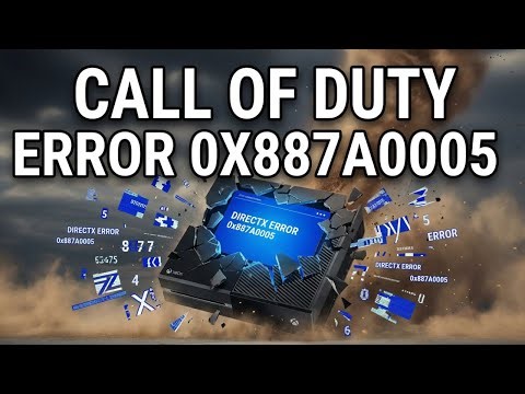 Fix Call of Duty Black Ops 7 DirectX Error (0x887A0005) – Complete Guide
