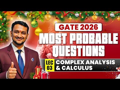 Complex Analysis & Calculus | Most Probable Question | GATE 2026 | Lec 03 | IFAS
