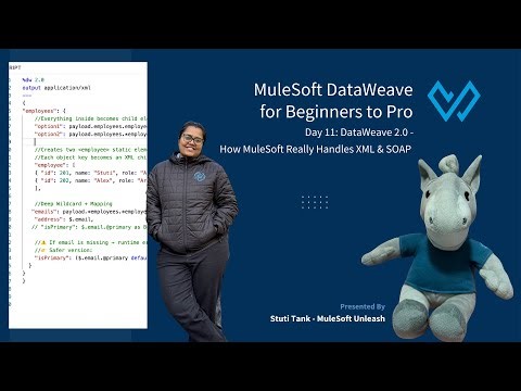 Day 11:Stop Failing SOAP Integrations-XML, Namespaces & Fault Handling| MuleSoft DataWeave 2.0 Guide