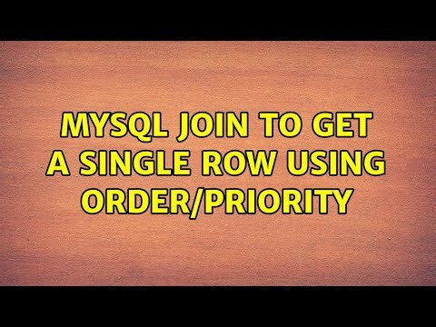 MySQL join to get a single row using order/priority (4 Solutions!!)