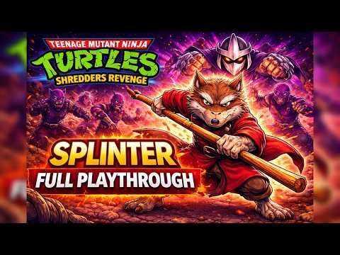 Master Splinter FULL PLAYTHROUGH – TMNT Shredder’s Revenge