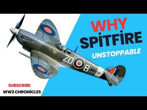 Why the Spitfire Dominated the Skies in World War II