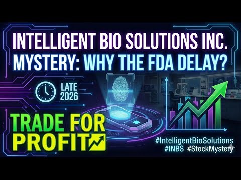 [Fullver] Intelligent Bio Solutions Inc. Mystery: Why the FDA delay? Trade for profit 📈